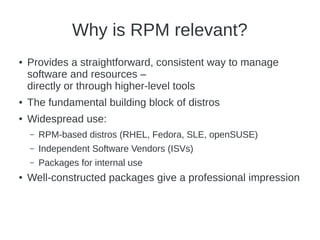 OSDC 2013 | Software Packaging with RPM Demystified by Andrew Ford | PPT