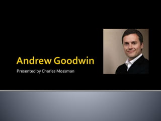 Andrew goodwin | PPT