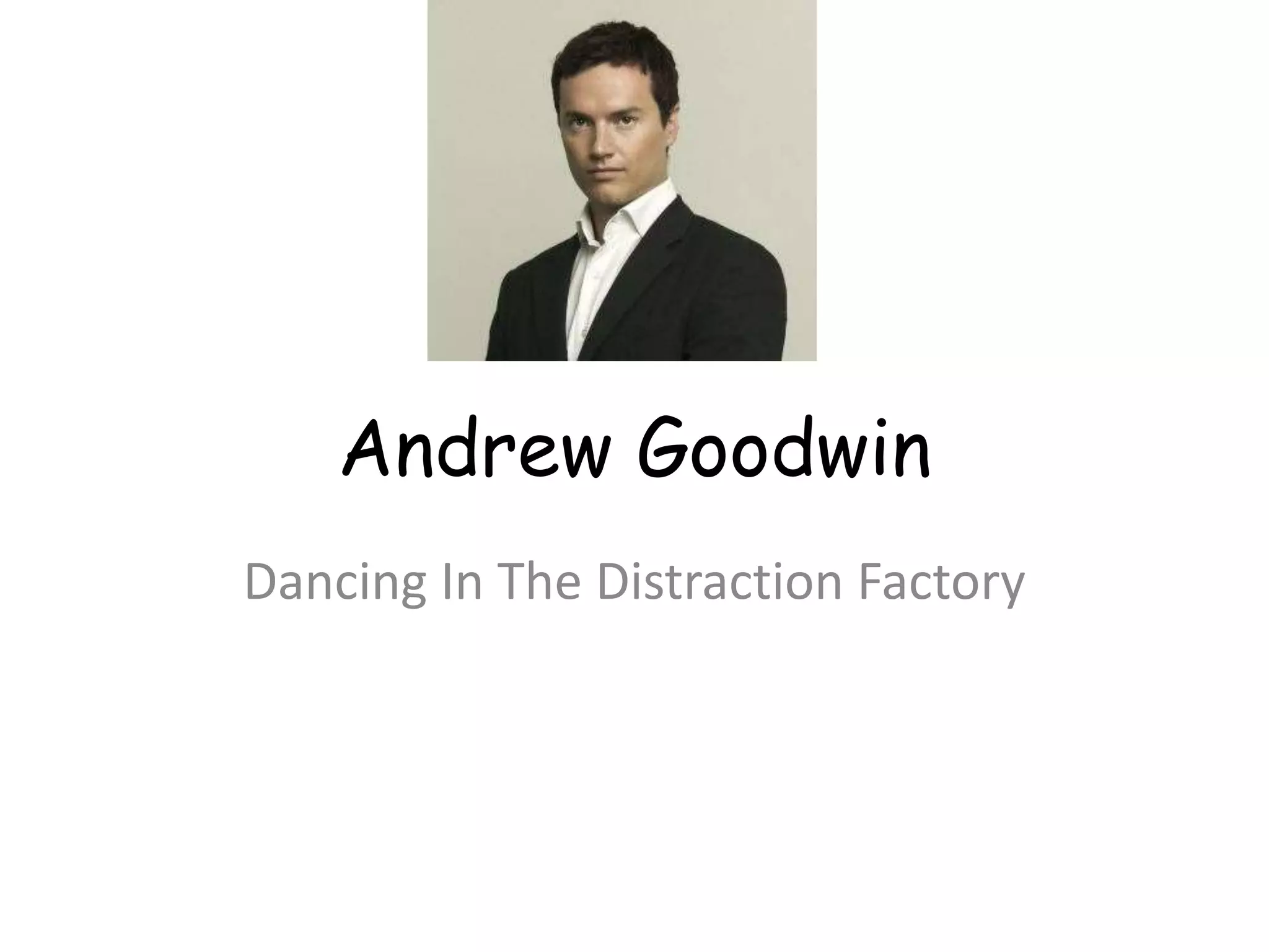 Andrew goodwin | PPTX