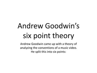 Andrew goodwin’s | PPT
