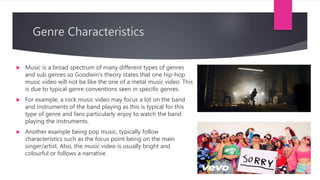 Andrew Goodwin’s 6 Features of Music Videos | PPTX
