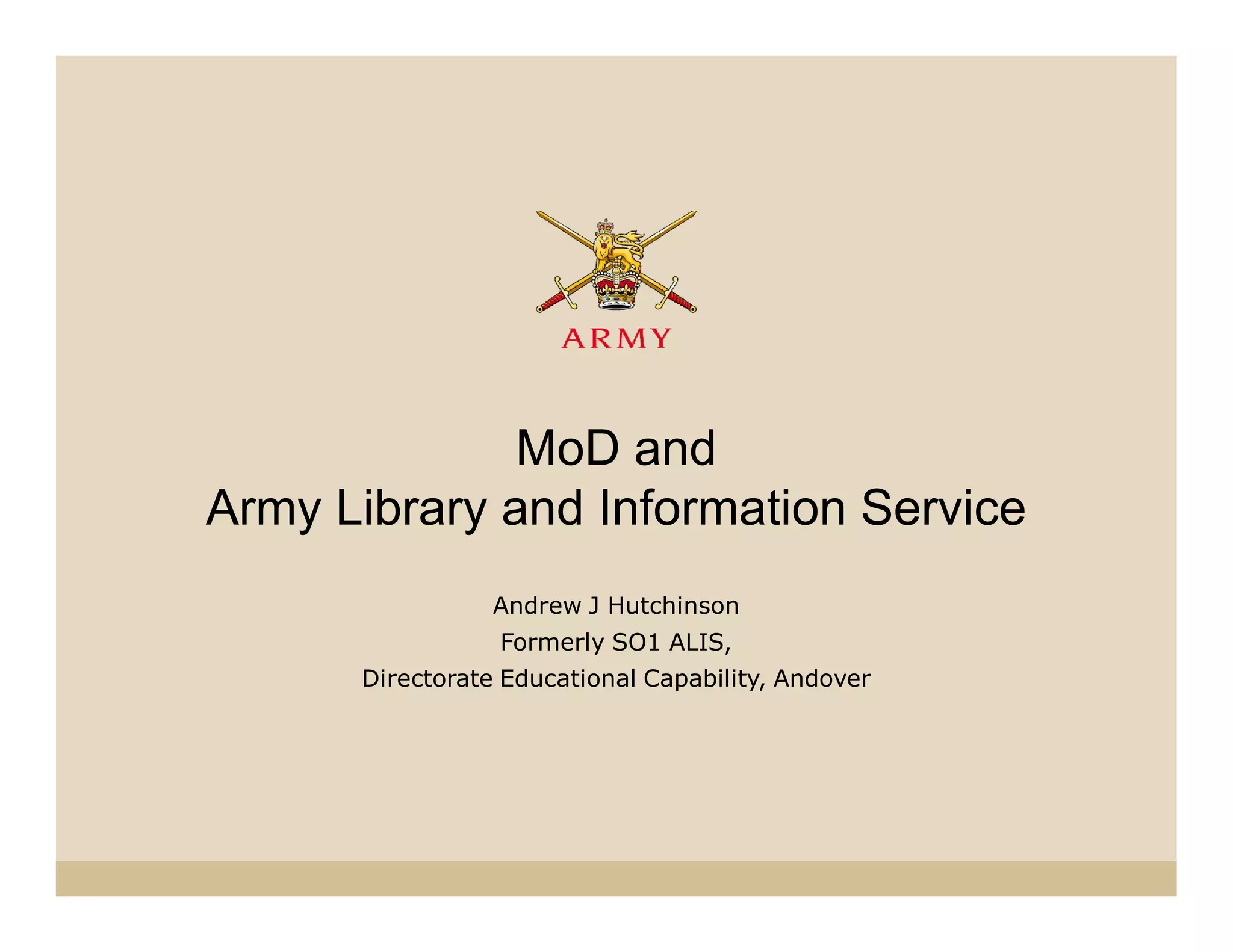MoD and Army Library and Information Service, part 1 - Andrew ...