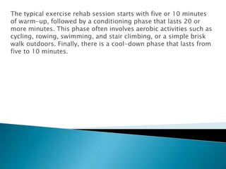 Incorporating Exercise into Cardiac Rehabilitation | PPT