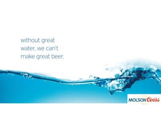 Andrew Molson, Molson Coors at Canadian Water Summit | PPT