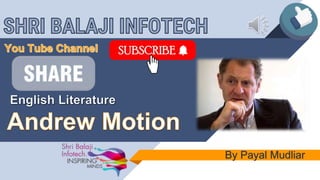 Andrew motion- An Introduction | PPTX