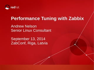 Performance Tuning with Zabbix - Zabbix Conference 2014 - Andrew Nelson | PDF | Computer ...
