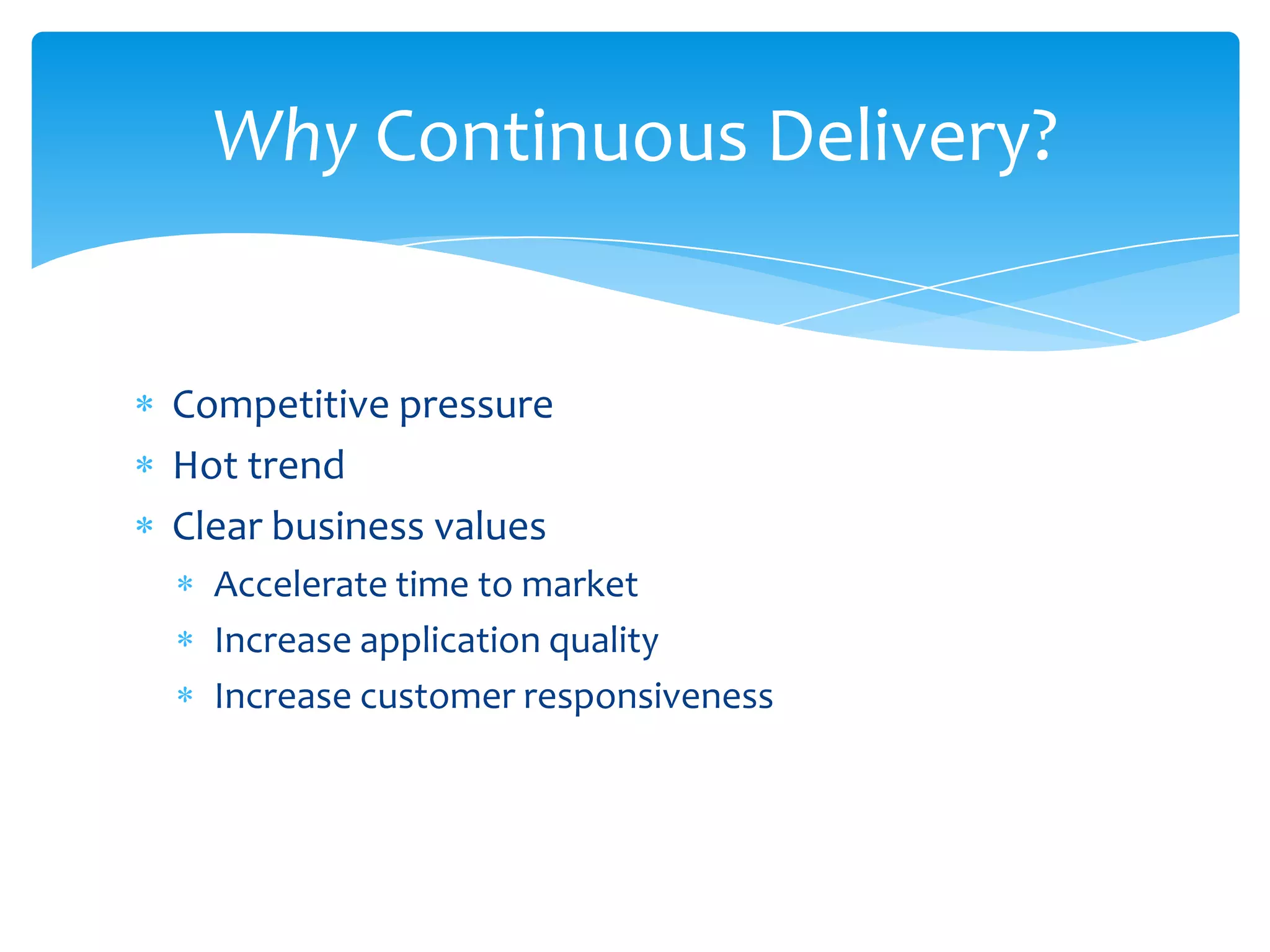 The Three Pillars of Continuous Delivery - Boston Continuous Delivery Event | PPT