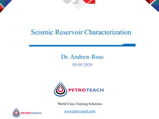 PetroTeach Free Webinar on Seismic Reservoir Characterization | PDF