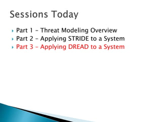 NTXISSACSC2 - Threat Modeling Part 3 - DREAD by Brad Andrews | PPTX