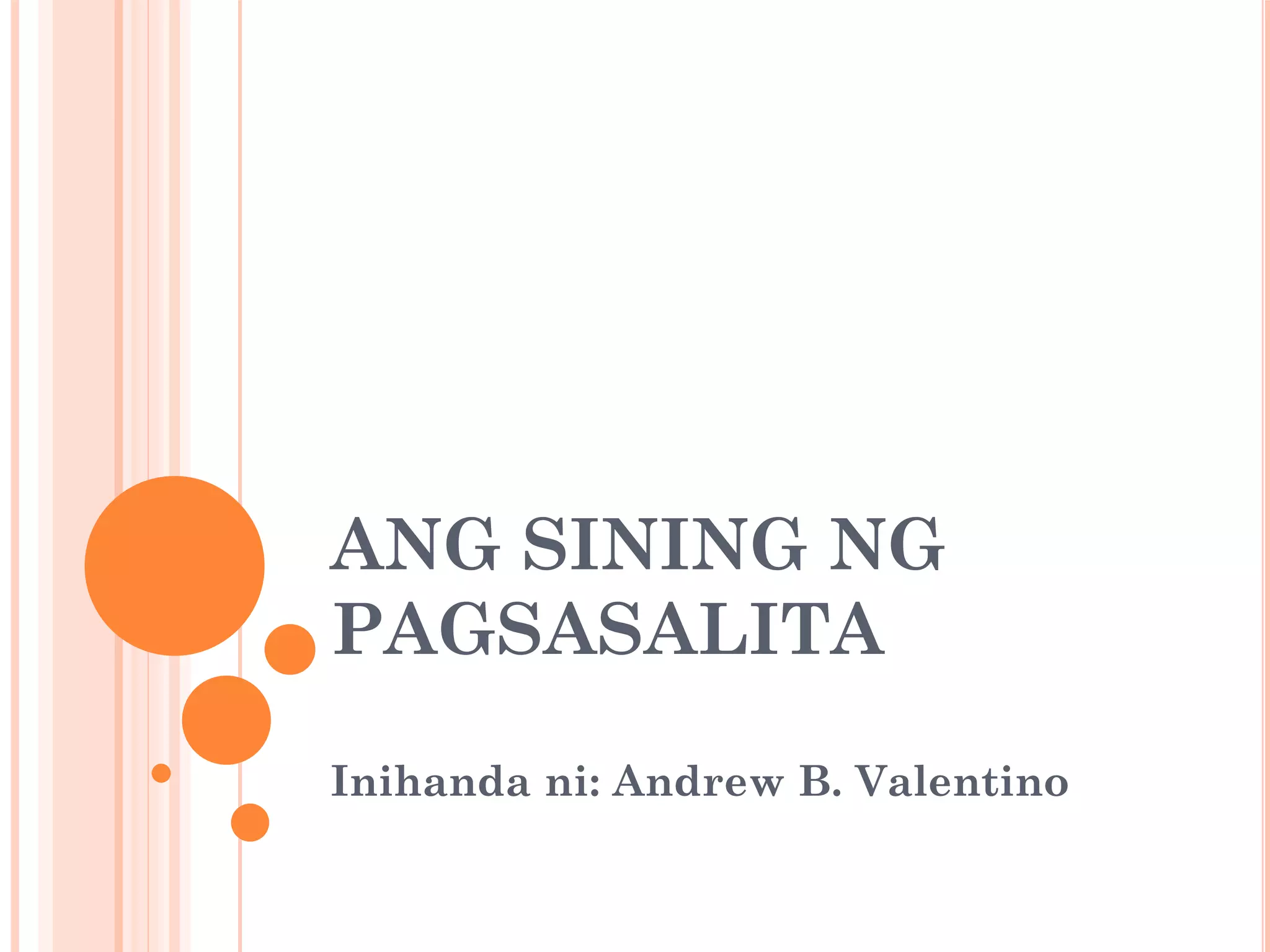 Ang Sining ng Pagsasalita | PDF