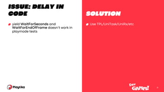 75% code coverage in Unity: How to create testable architecture ...
