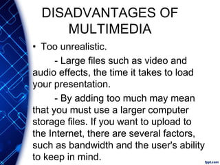 Advantages, disadvantages and limitations of Computer and Multimedia in ...