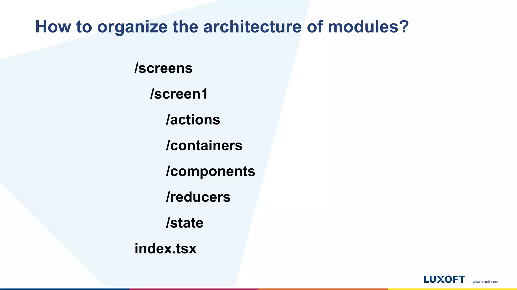 Andrii Sliusar "Module Architecture of React-Redux Applications" | PPT