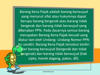 PAJAK PERTAMBAHAN NILAI (PPn) by Andri Saputra | PPTX