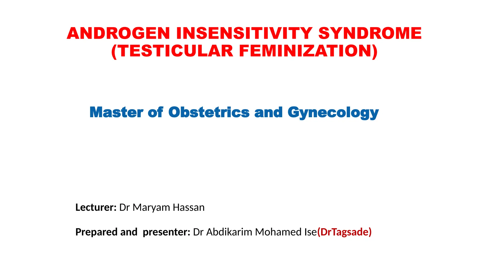 Androgen Insensitivity syndrome(AIS).pptx
