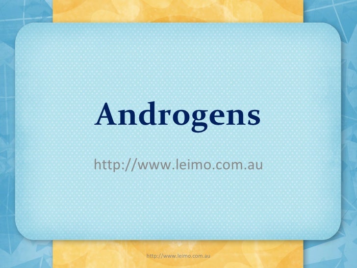 Androgens