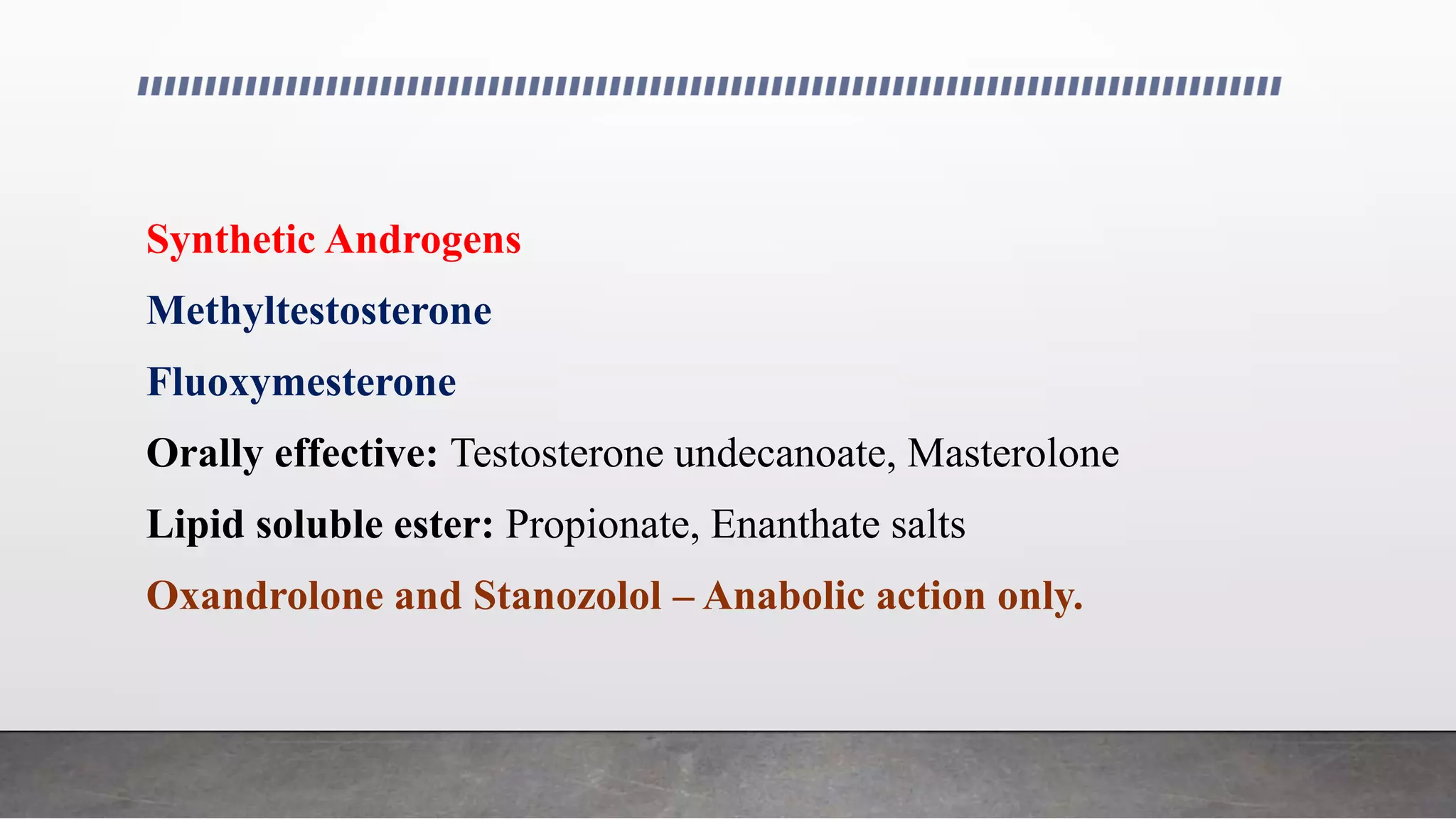 Androgens and Anabolic Steroids and Anti-androgens.pptx