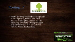 Android Rooting and Flashing | PPTX