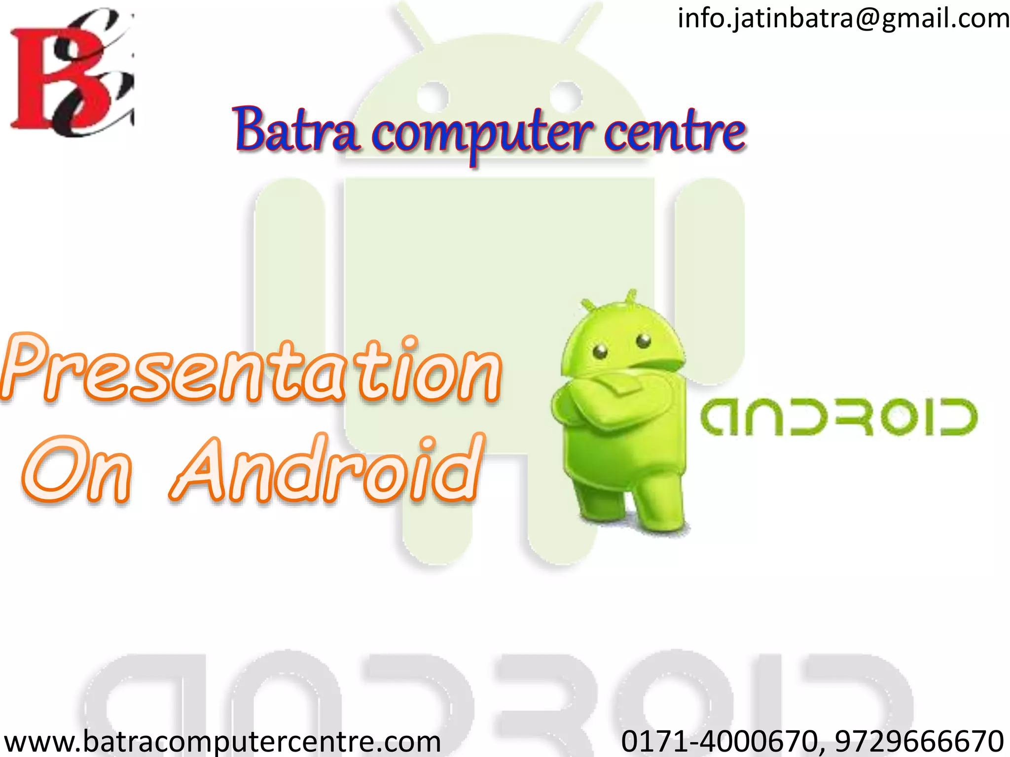 Presentation on Android | PPT
