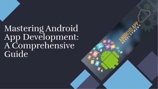 android-app-development-a-comprehensive-guide.pdf