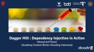Dagger Hilt: Dependency Injection in Action-Arif Faizin (Academy Content Writer-Dicoding ...