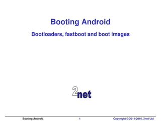 Booting Android: bootloaders, fastboot and boot images | PPT