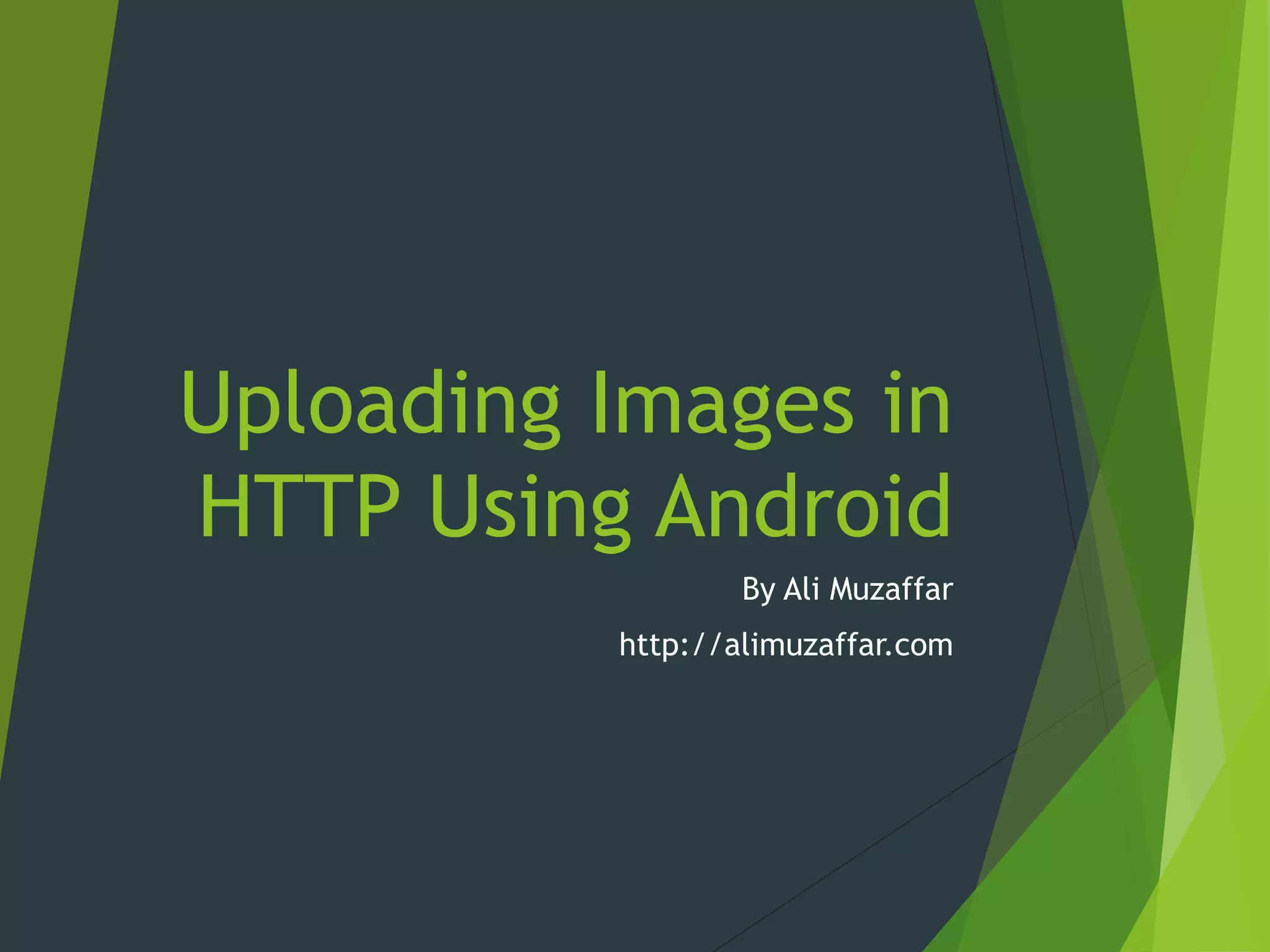 Posting Images using Android | PPT