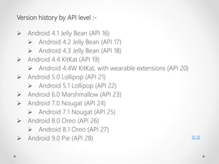 Android introduction, history, version list till 9.0 Pie | PPT