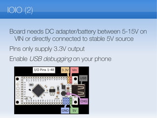 Physical Computing with Android and IOIO | PPT