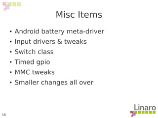 LCA13: Android Kernel Upstreaming: Overview & Status | PDF
