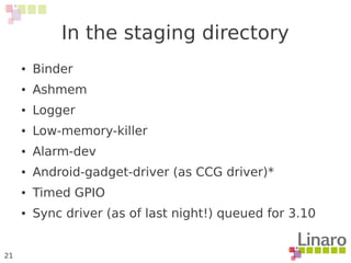 LCA13: Android Kernel Upstreaming: Overview & Status | PDF