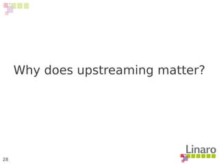 LCA13: Android Kernel Upstreaming: Overview & Status | PDF