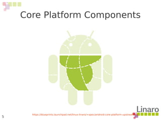 LCA13: Android Kernel Upstreaming: Overview & Status | PDF