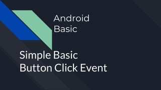 Android simple basic-button click event | PPT