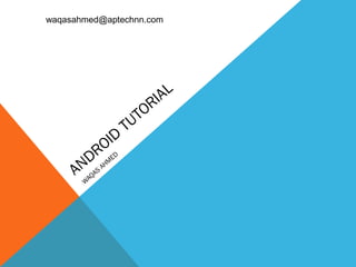 Android tutorial | PPT