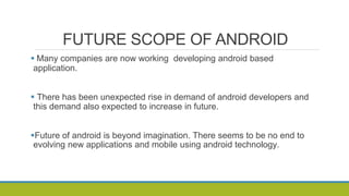 Android Operating System | PPT