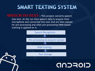All About Android And Smart Texting System. | PPT