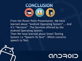 All About Android And Smart Texting System. | PPT