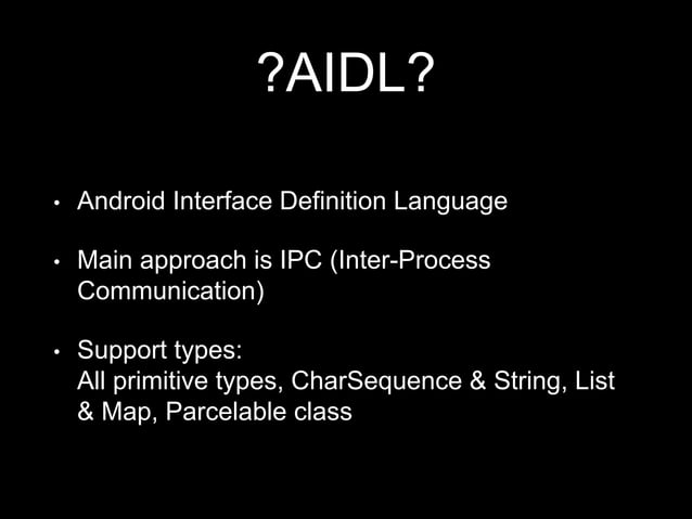 Android AIDL Concept | PPTX | Operating Systems | Computer Software and Applications