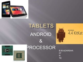 Android and processors | PPTX | Operating Systems | Computer Software and Applications