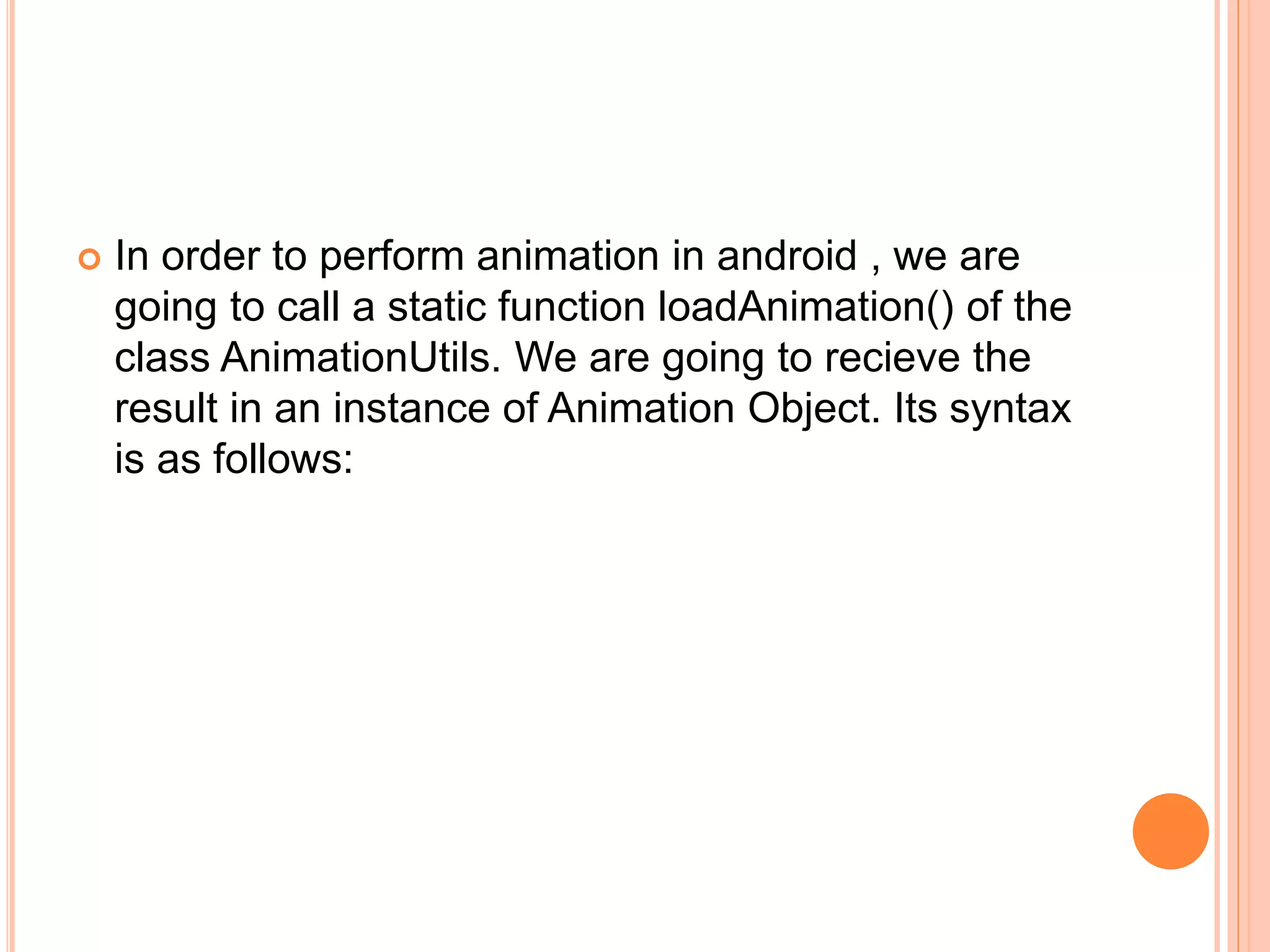 Android animations | PPT