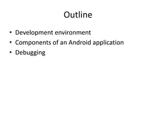 Android app development: a top-down perspective | PPTX | Operating ...