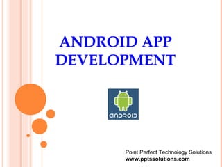 Android app development India | PPT
