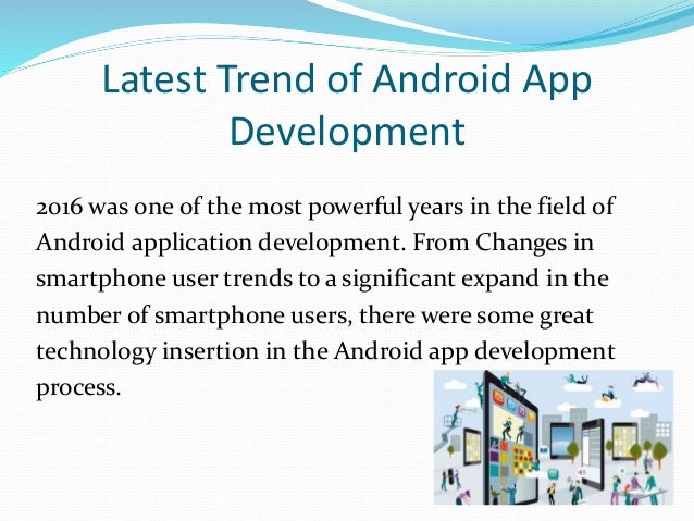 Learn More About- Android app development