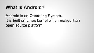 Android application development the basics (2) | PPTX