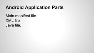 Android application development the basics (2) | PPTX