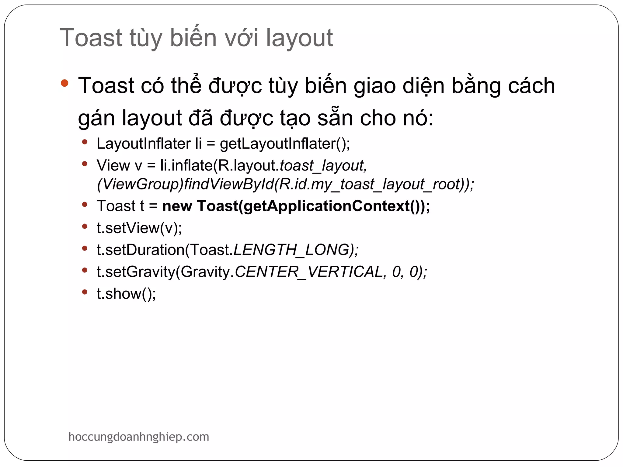 Bài 7: Toast – Dialog, ListView & Binding | PPT
