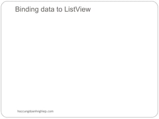 Bài 7: Toast – Dialog, ListView & Binding | PPT
