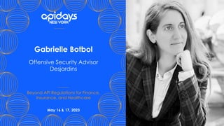 apidays New York 2023 - Android Applications and APIs Hacking, Gabrielle Botbol, Desjardins | PPT