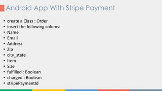 Stripe payment integration with Android app | PPT